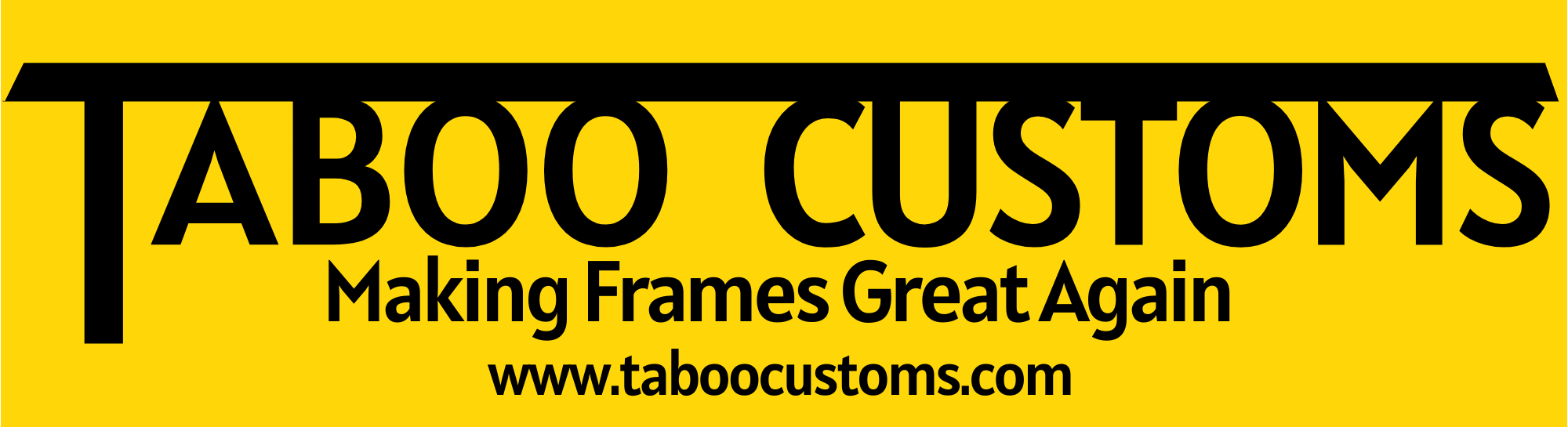 Taboo Customs Bumper Sticker | Store | Taboo Customs